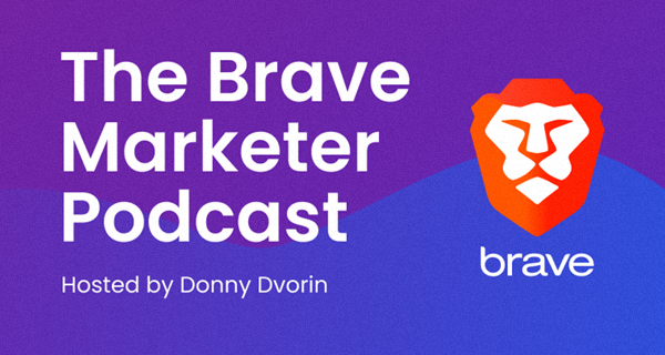 Challenger Brands Take Over Season 3 of The Brave Marketer Podcast | Brave