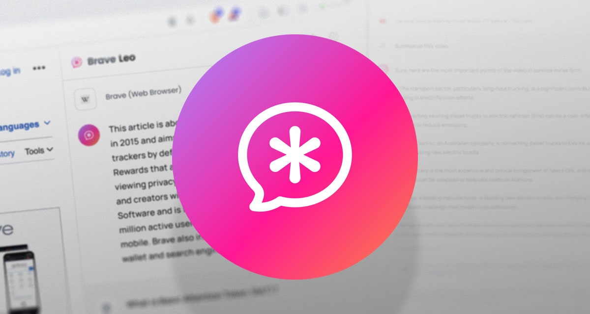 Leo—Brave’s AI browser assistant that preserves users’ privacy—is now ...