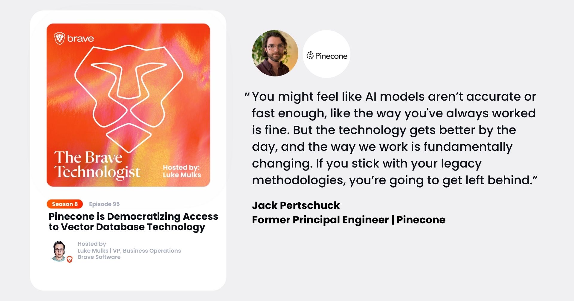 Pinecone is Democratizing Access to Vector Database Technology | Brave